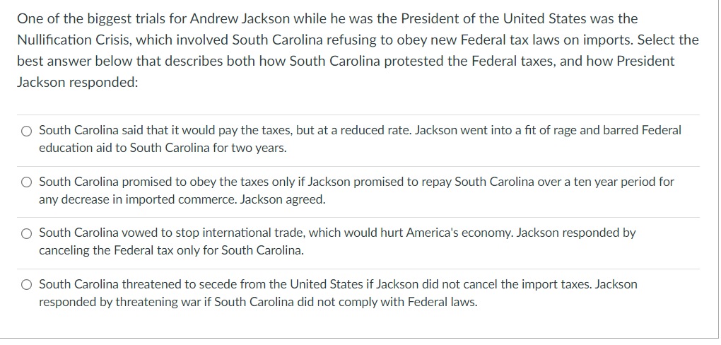 Solved One of the biggest trials for Andrew Jackson while he | Chegg.com