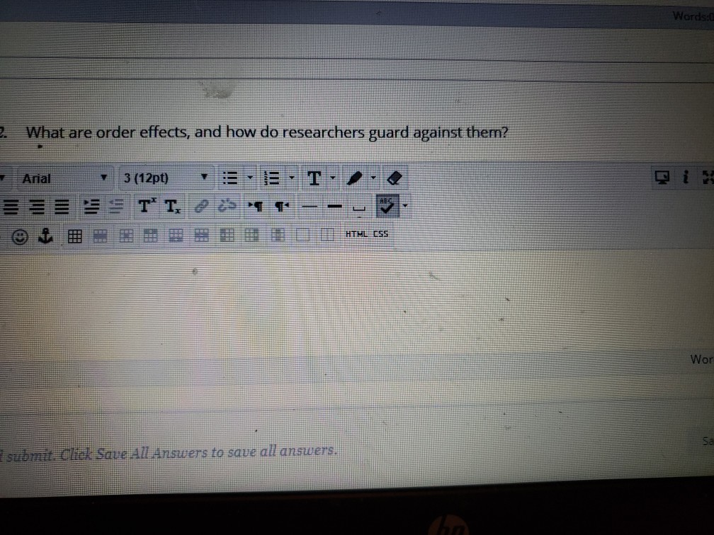 Solved Words: 2. What are order effects, and how do | Chegg.com