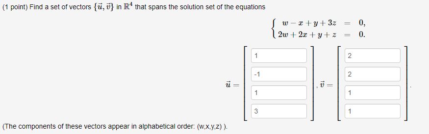 (1 ﻿point) ﻿Find a set of vectors {vec(u),vec(v)} ﻿in | Chegg.com
