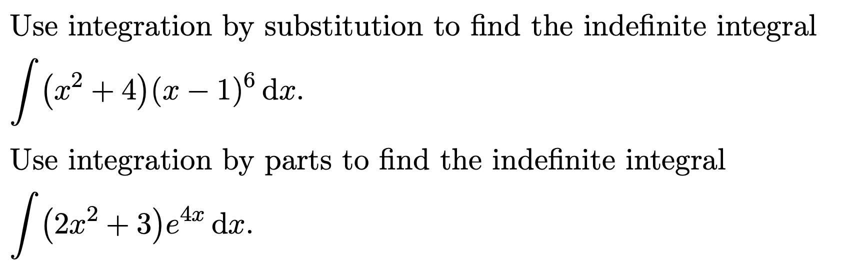 Solved Use integration by substitution to find the | Chegg.com