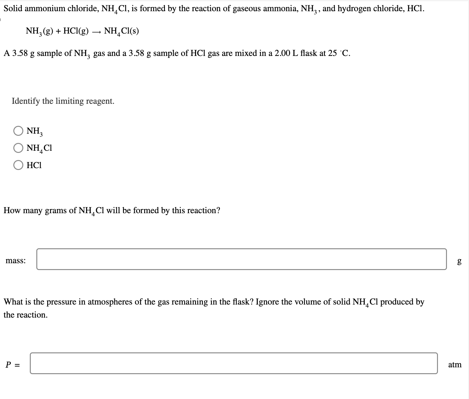 Solved NH3( g)+HCl(g)→NH4Cl(s) A 3.58 g sample of NH3 gas | Chegg.com