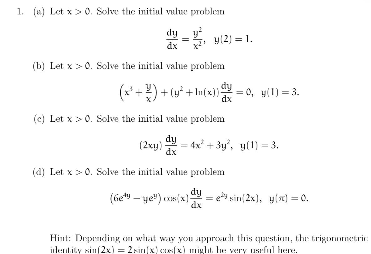 Solved 1. (a) Let x>0. Solve the initial value problem | Chegg.com