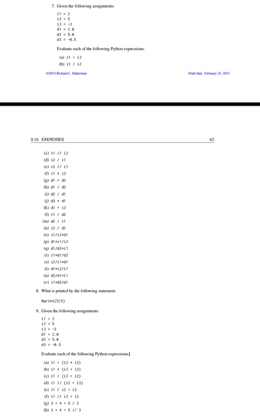 Solved 7. Given the following assignments: il = 2 12 = 5 d1 | Chegg.com