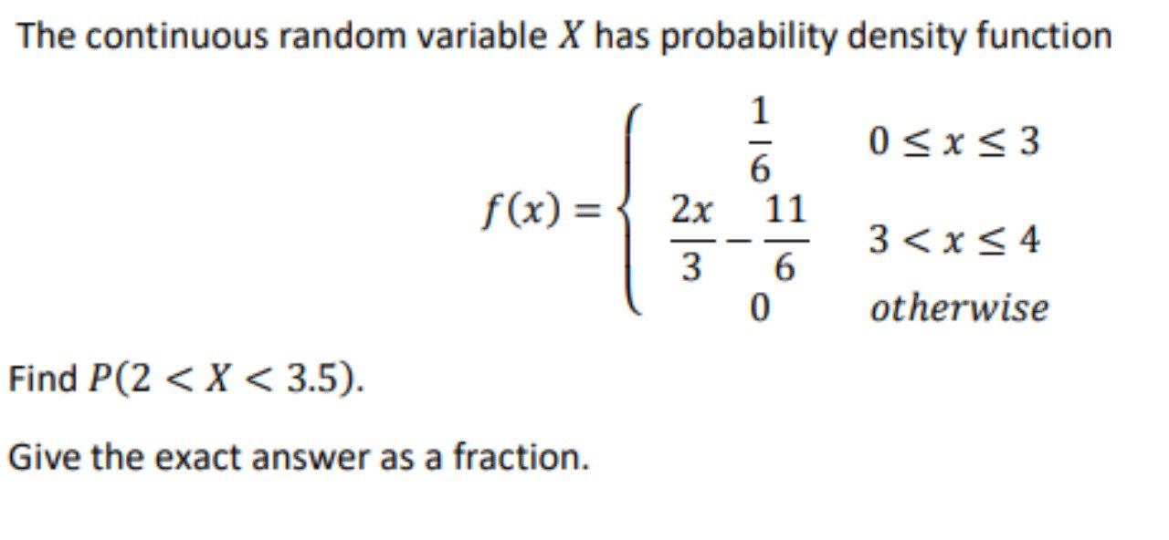 Solved The continuous random variable X has probability | Chegg.com