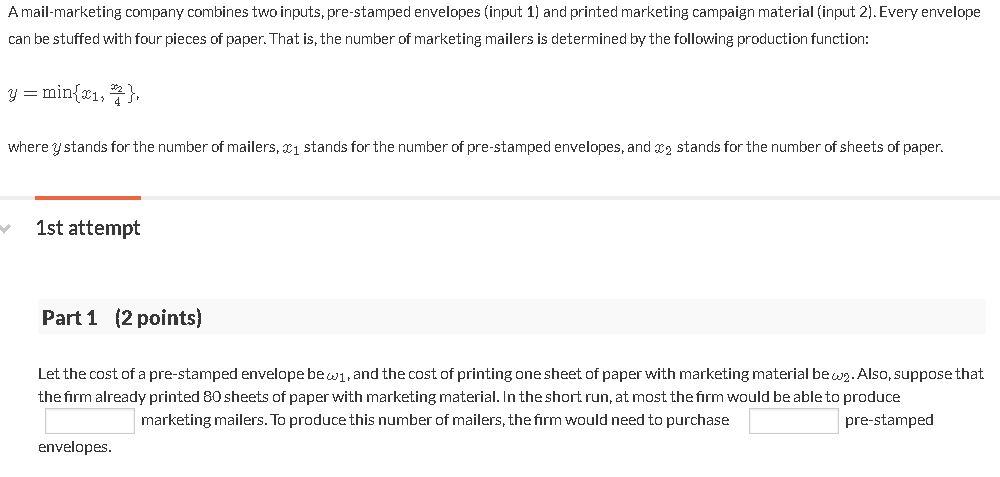 Solved A mail-marketing company combines two inputs, | Chegg.com