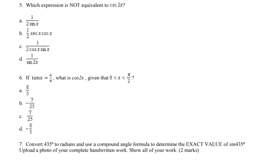 Solved 5. Which expression is NOT equivalent to csc 2x? a. 2 | Chegg.com