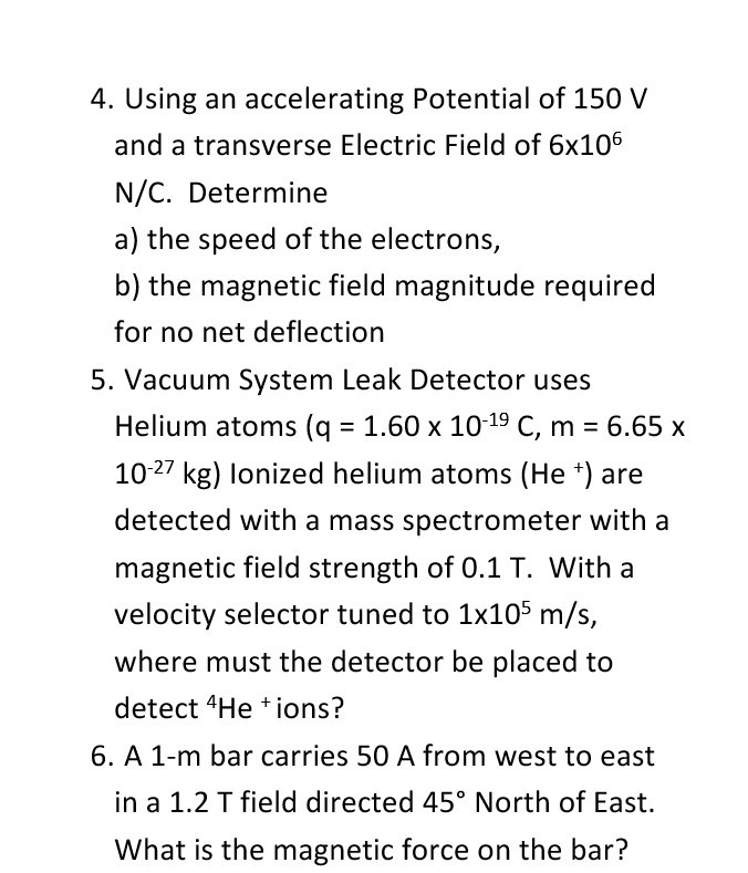 Solved 4. Using an accelerating Potential of 150 V and a | Chegg.com