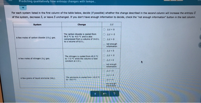 Solved Predicting qualitatively how entropy changes with | Chegg.com