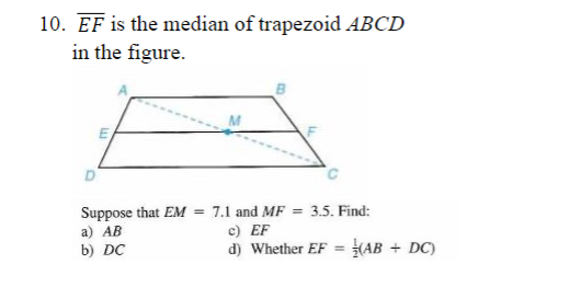 Solved 10. EF is the median of trapezoid ABCD in the figure. | Chegg.com