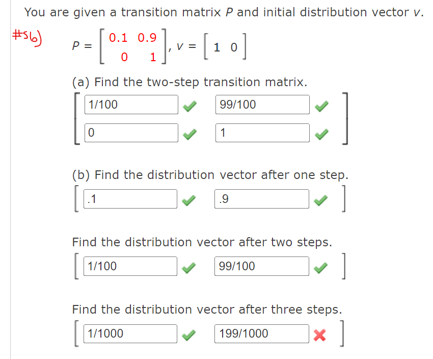 Solved You are given a transition matrix P and initial | Chegg.com