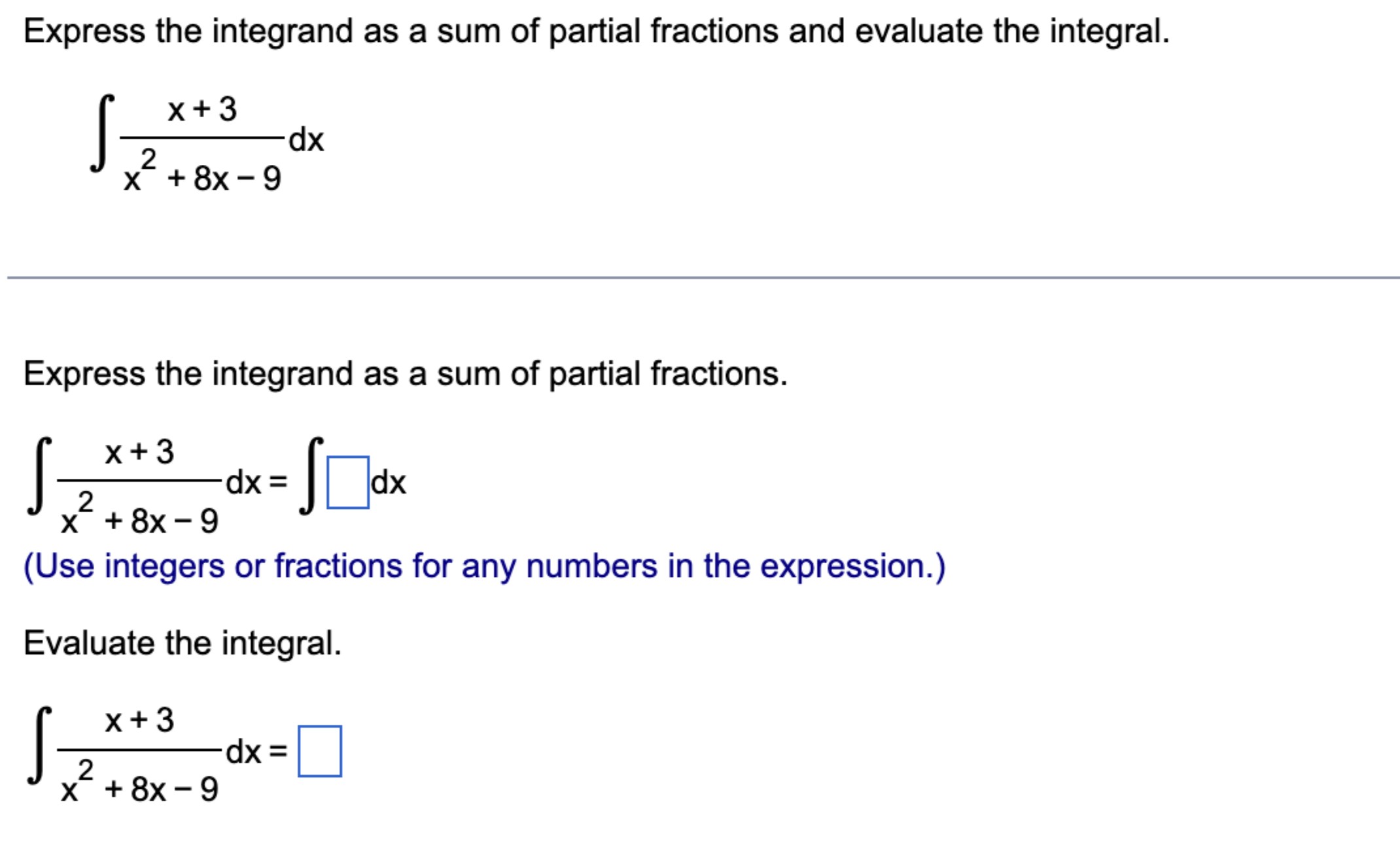 Solved Express the integrand as a sum of partial | Chegg.com