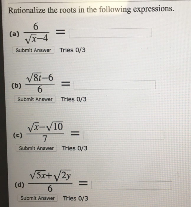 Solved Rationalize the roots in the following expressions. | Chegg.com