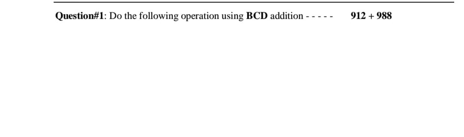 Solved Question#1: Do the following operation using BCD | Chegg.com