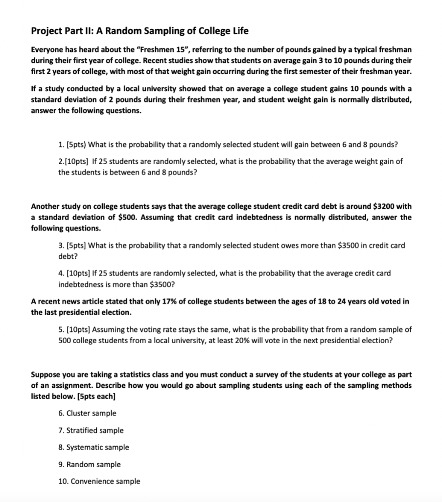 Solved Project Part II: A Random Sampling of College Life | Chegg.com