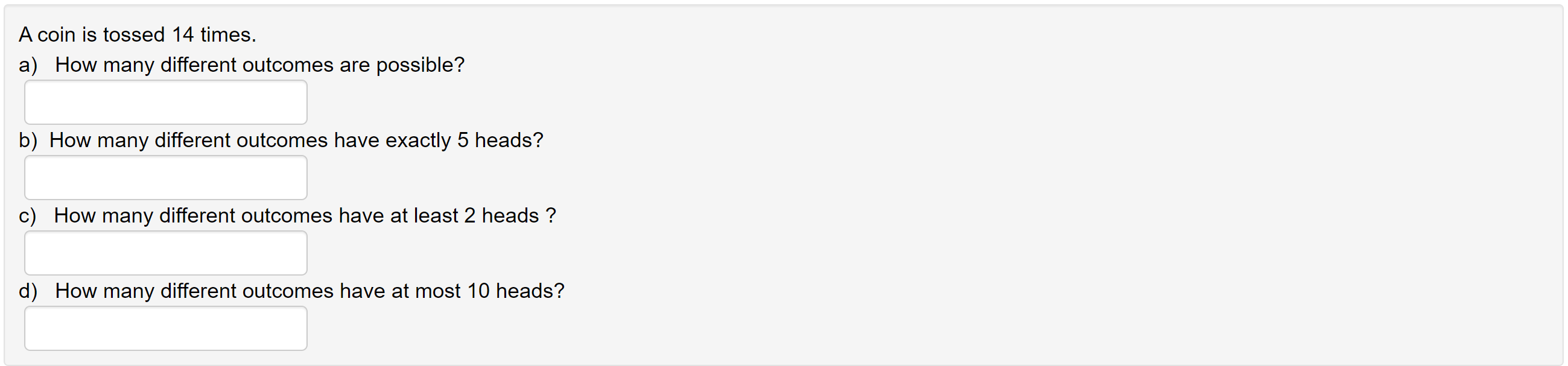 Solved A coin is tossed 14 times. a) How many different | Chegg.com