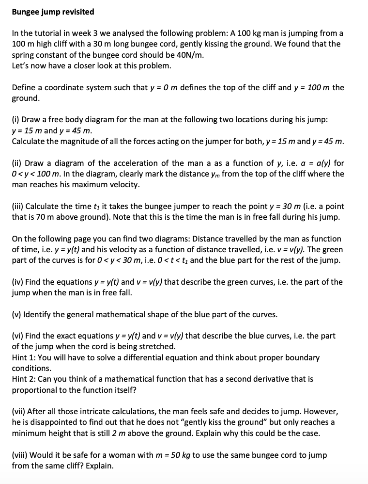 Bungee jump revisited In the tutorial in week 3 we | Chegg.com