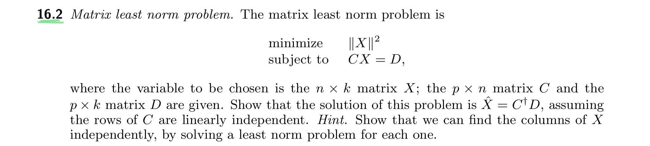 Solved 16.2 Matrix least norm problem. The matrix least norm | Chegg.com
