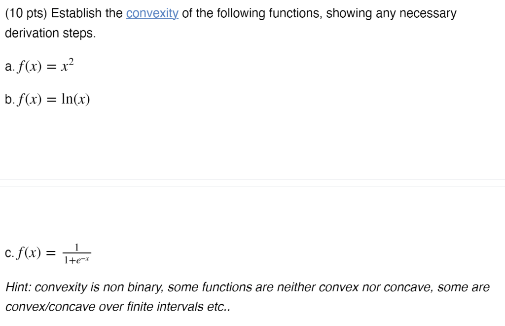 Solved (10 pts) Establish the convexity of the following | Chegg.com