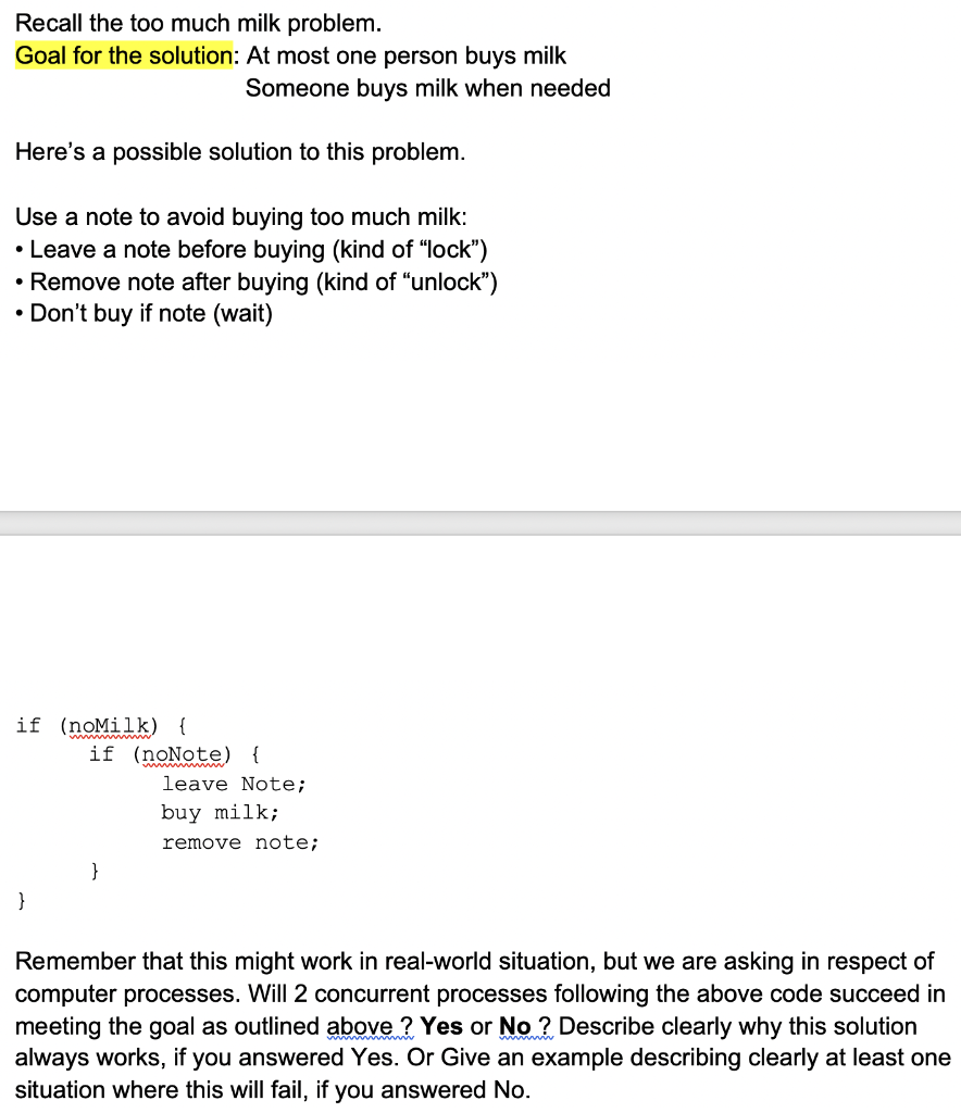 Solved Recall the too much milk problem. Goal for the | Chegg.com