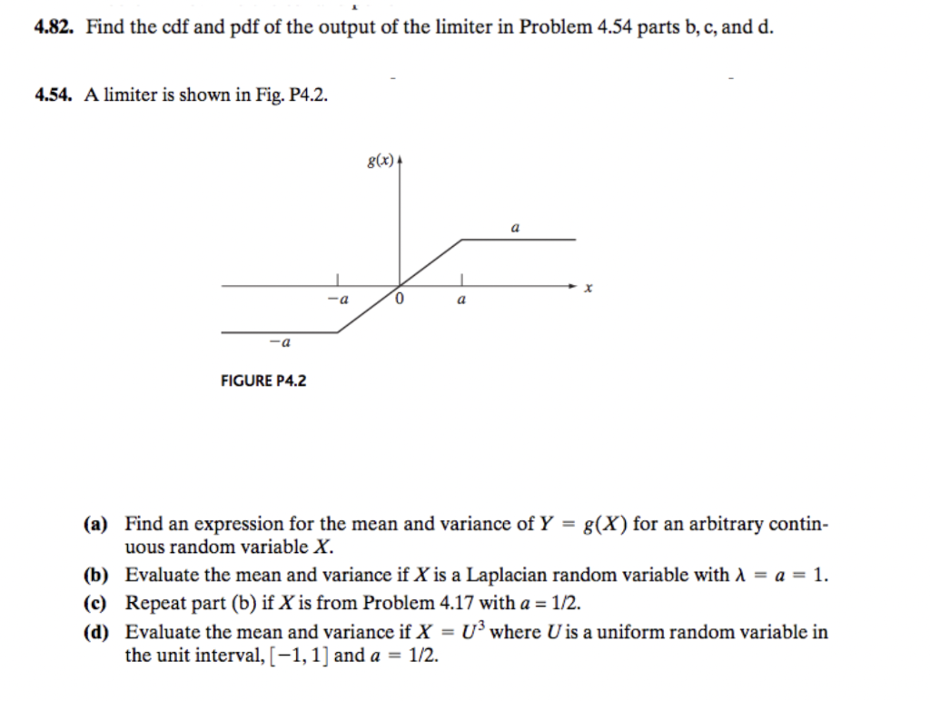 Solved 4.82. Find the cdf and pdf of the output of the | Chegg.com