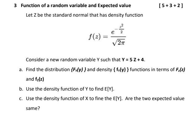 Solved 3 Function of a random variable and Expected value [ | Chegg.com