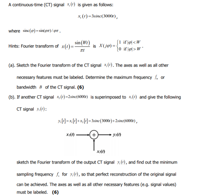 Solved A continuous-time (CT) signal x0) is given as | Chegg.com