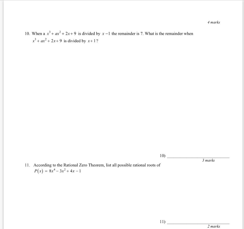 Solved When a x3 + ax2 + 2x+ 9 is divided by x −1 the | Chegg.com