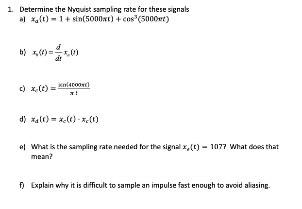 Solved 1. Determine the Nyquist sampling rate for these | Chegg.com