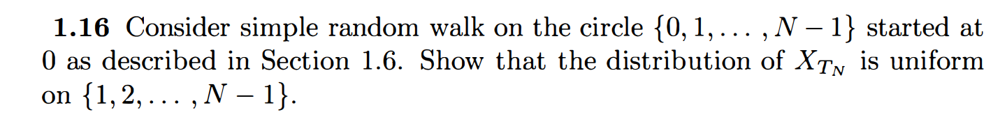1.16 Consider simple random walk on the circle | Chegg.com