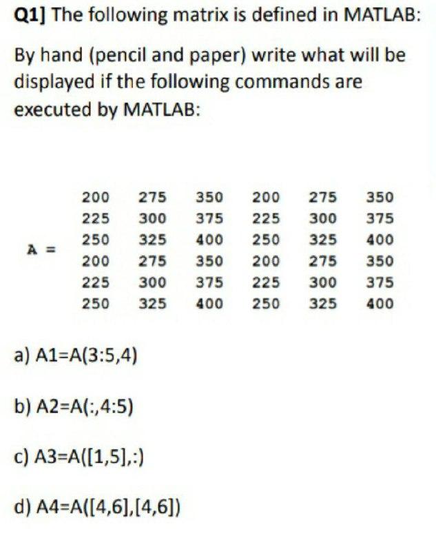 Solved Q1] The following matrix is defined in MATLAB: By | Chegg.com