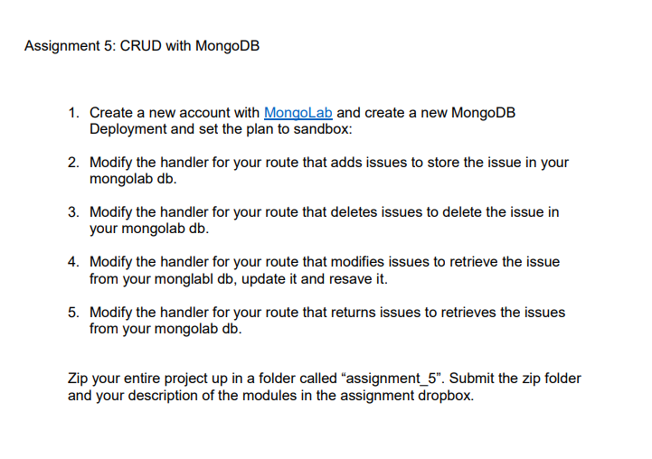 Assignment 5: CRUD with MongoDB 1. Create a new | Chegg.com