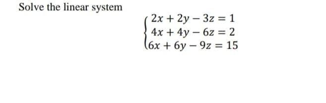 Solved Solve the linear system | Chegg.com