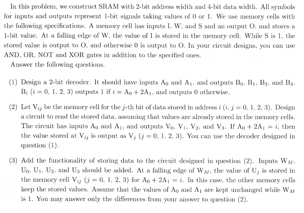 Solved In this problem, we construct SRAM with 2-bit address | Chegg.com