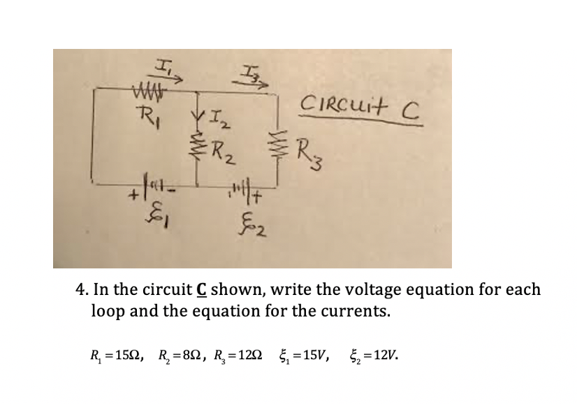 Solved I 프 wat RI Kash YI Circuit C ER2 R3 + E2 4. In the | Chegg.com