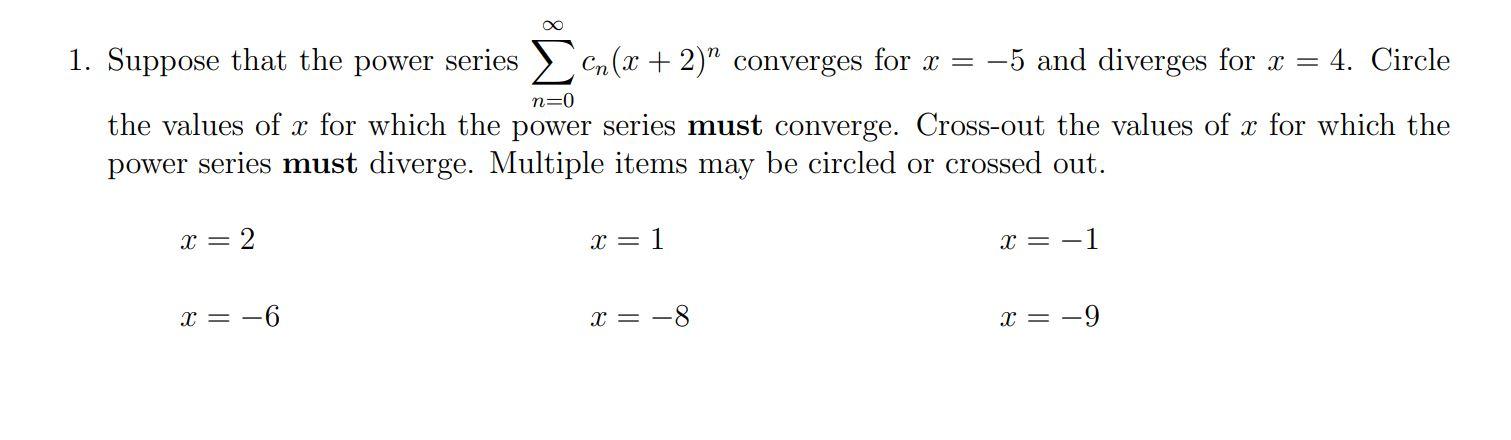 Solved n=0 1. Suppose that the power series (n(x + 2)" | Chegg.com