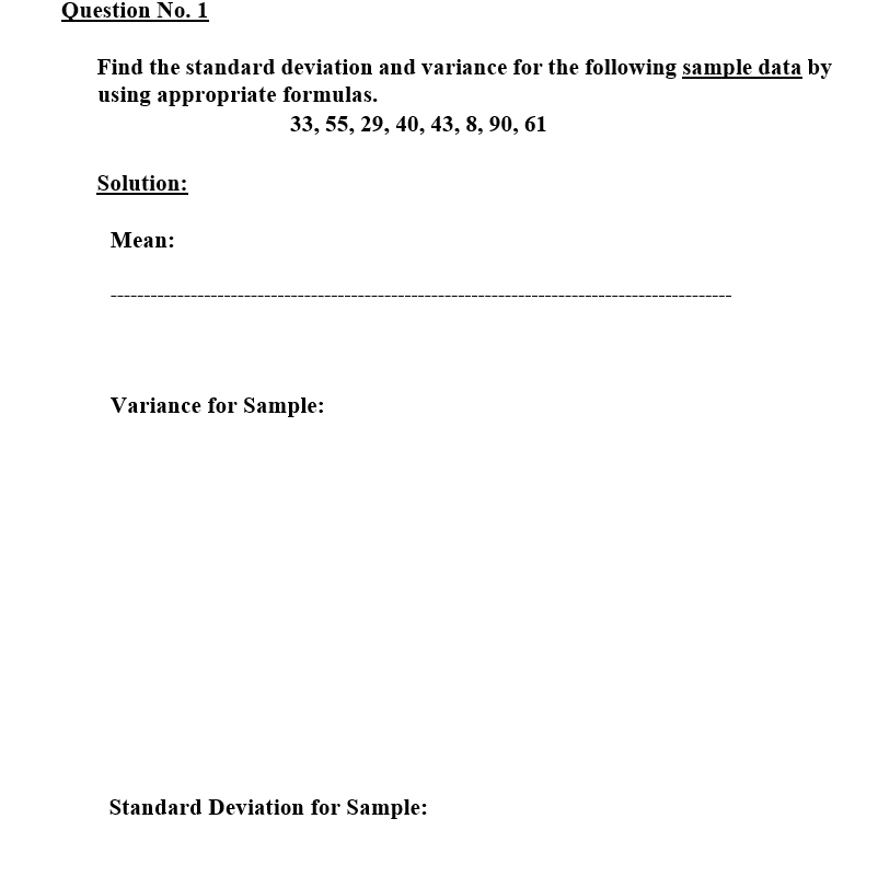 Solved Question No. 1 Find the standard deviation and | Chegg.com