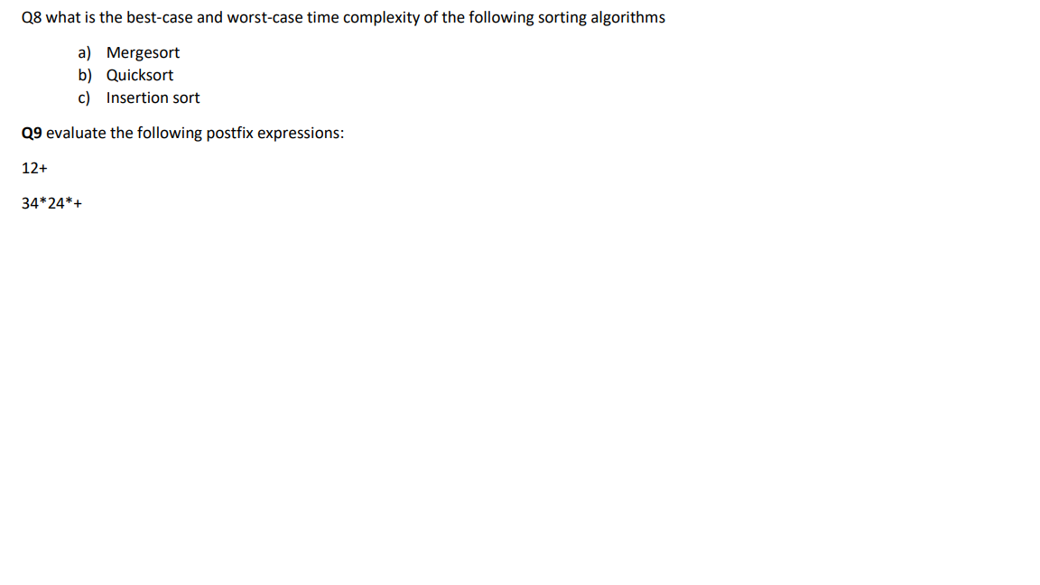 Solved Q8 what is the best-case and worst-case time | Chegg.com