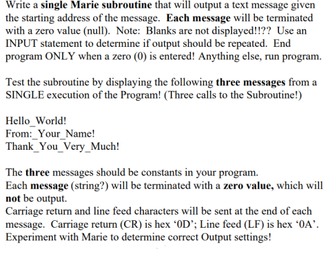Solved a Write a single Marie subroutine that will output a | Chegg.com