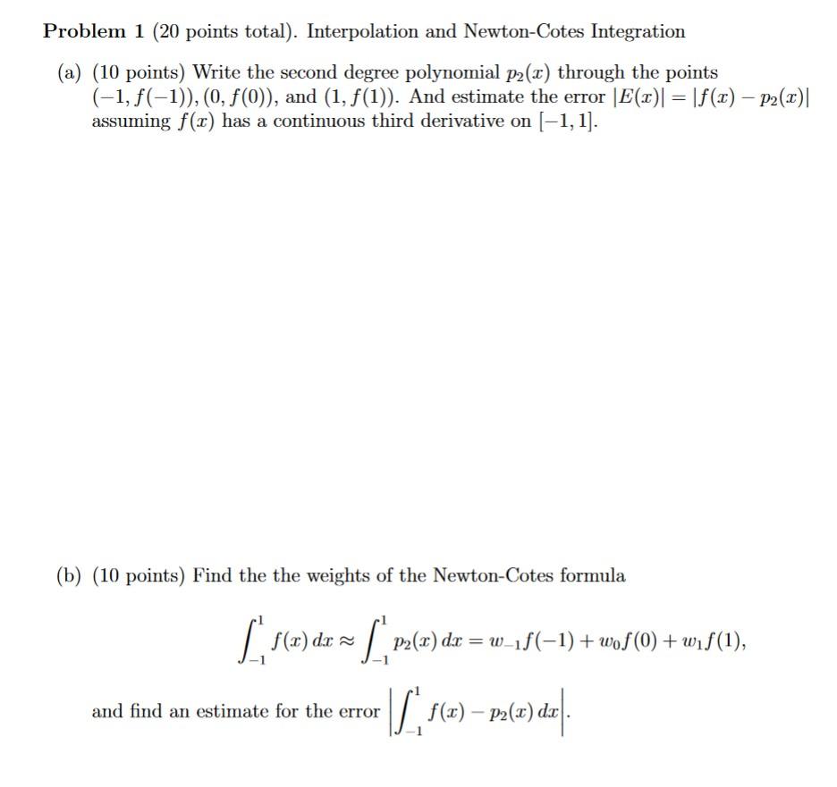 Solved Problem 1 (20 points total). Interpolation and | Chegg.com