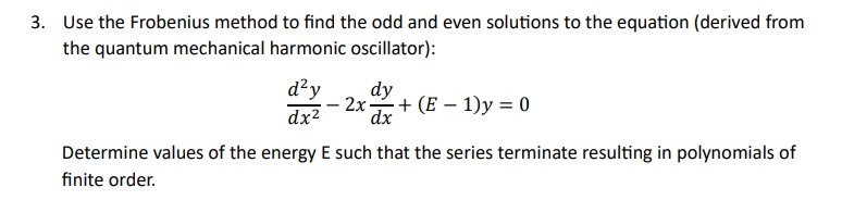 Solved Use the Frobenius method to find the odd and even | Chegg.com