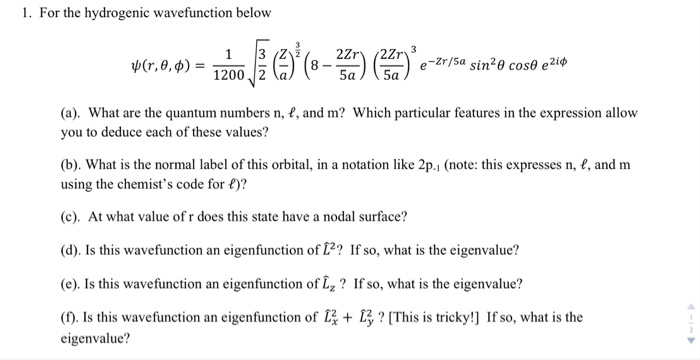 Solved 1. For the hydrogenic wavefunction below ψ(r, θ, φ) | Chegg.com
