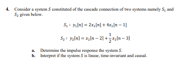 Solved Consider a system S constituted of the cascade | Chegg.com