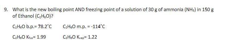 Solved 9. What is the new boiling point AND freezing point | Chegg.com