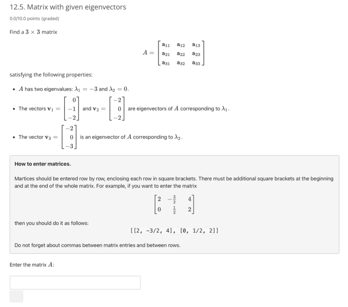 Solved →How to enter matrices.Martices should be entered row | Chegg.com