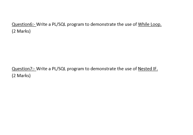 Solved Question6 Write A Plsql Program To Demonstrate The