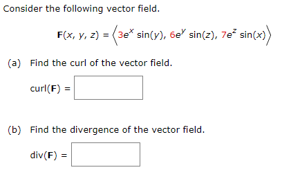 Solved Consider the following vector field. | Chegg.com
