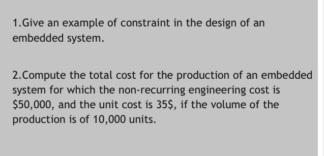 Solved Give an example of constraint in the design of an | Chegg.com