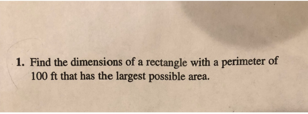 Solved 1. Find the dimensions of a rectangle with a | Chegg.com