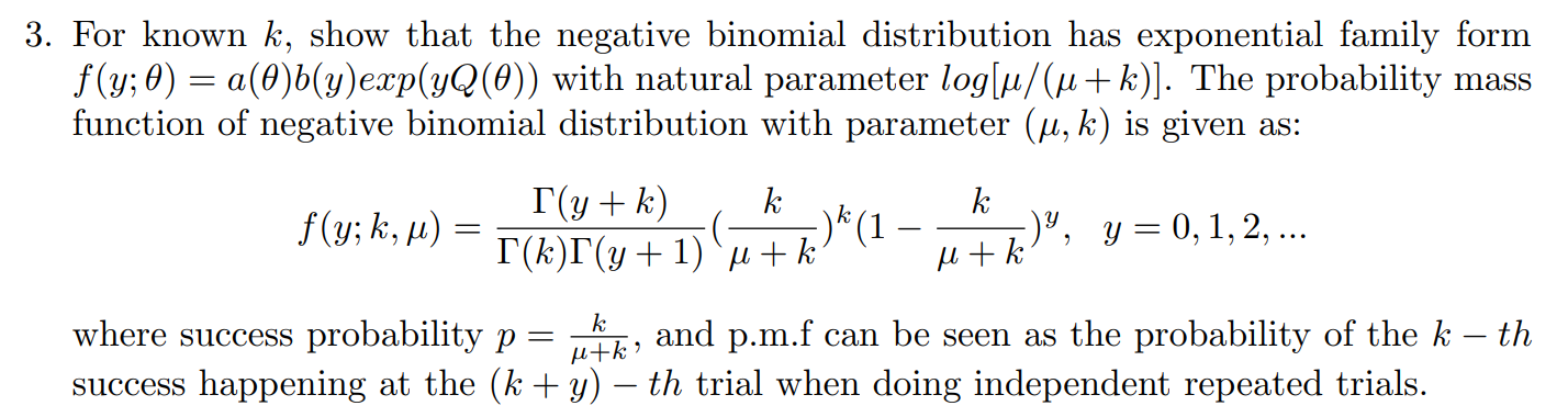 Solved 3. For known k, show that the negative binomial | Chegg.com