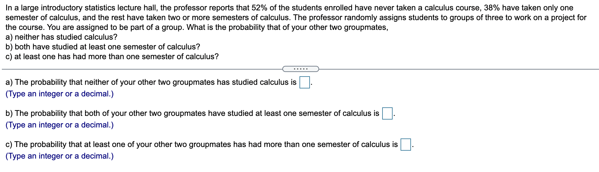 Solved In a large introductory statistics lecture hall, the | Chegg.com